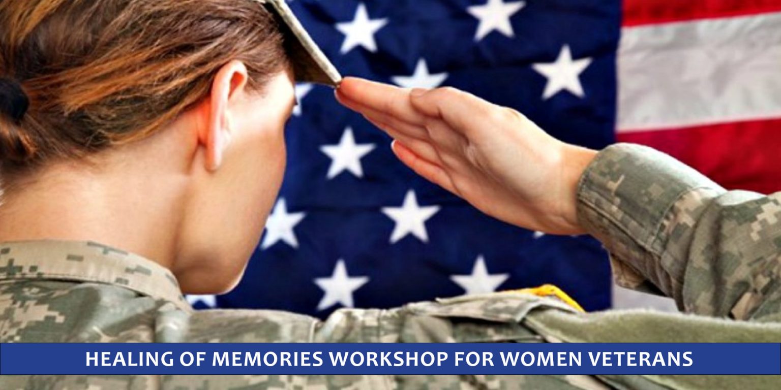 Healing of Memories Workshop for Women Veterans • Spirit In the Desert
