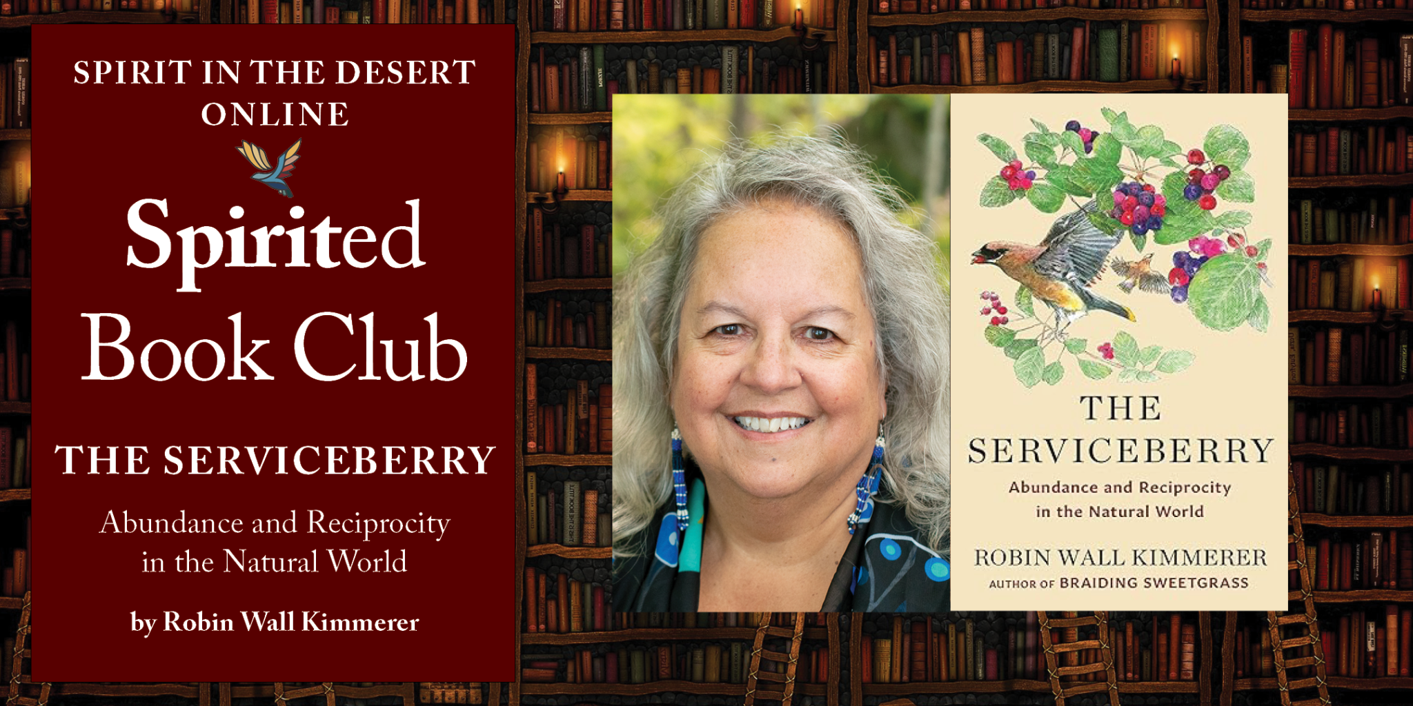 Spirited Book Club ~ The Serviceberry • Spirit In the Desert
